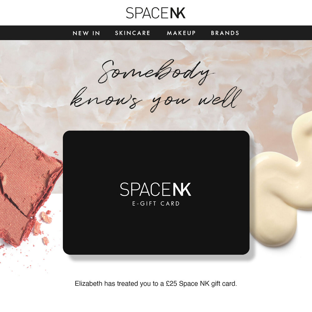 E-Gift Card £25 E-Gift Card | Space NK